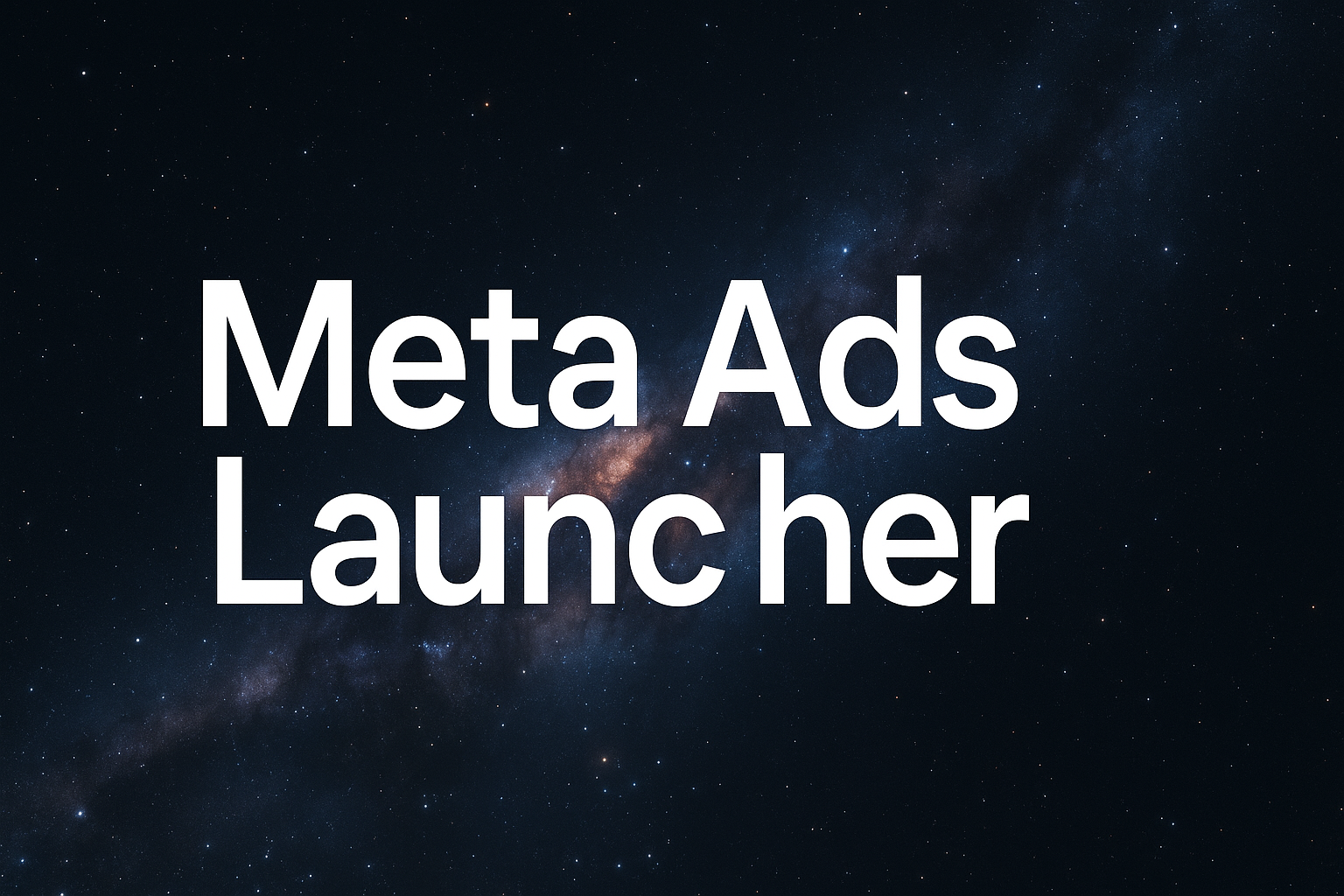 Best Meta Ads Launcher Tools For 2026 Campaign Success | AdStellar