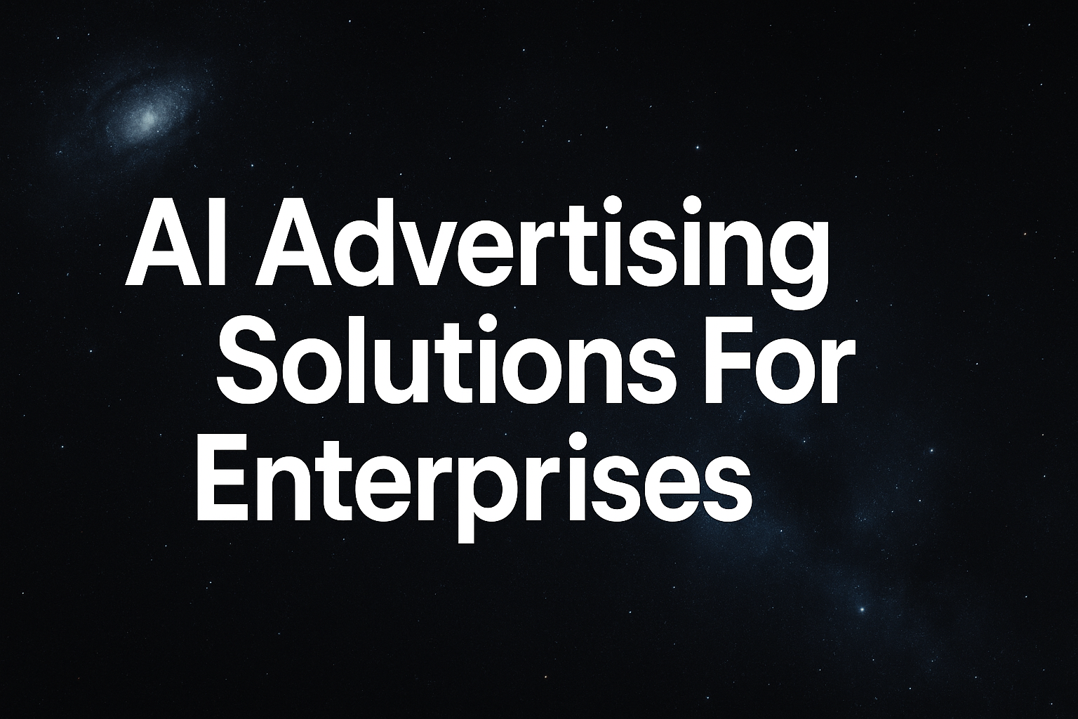 Best AI Advertising Solutions For Enterprises 2026 | AdStellar