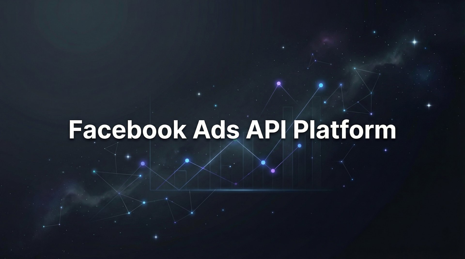 9 Best Facebook Ads API Platform Tools & Guide 2026 | AdStellar