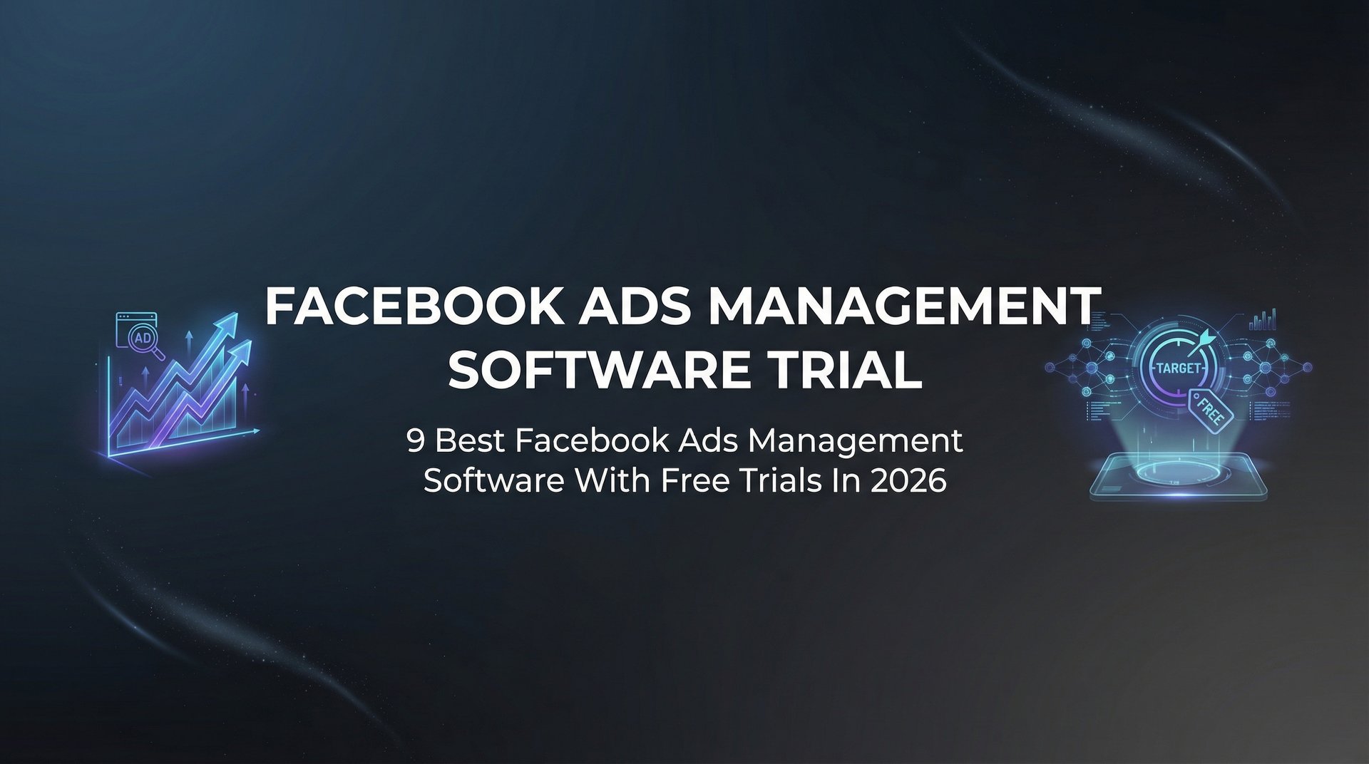 Best Facebook Ads Management Software Trial Options | AdStellar