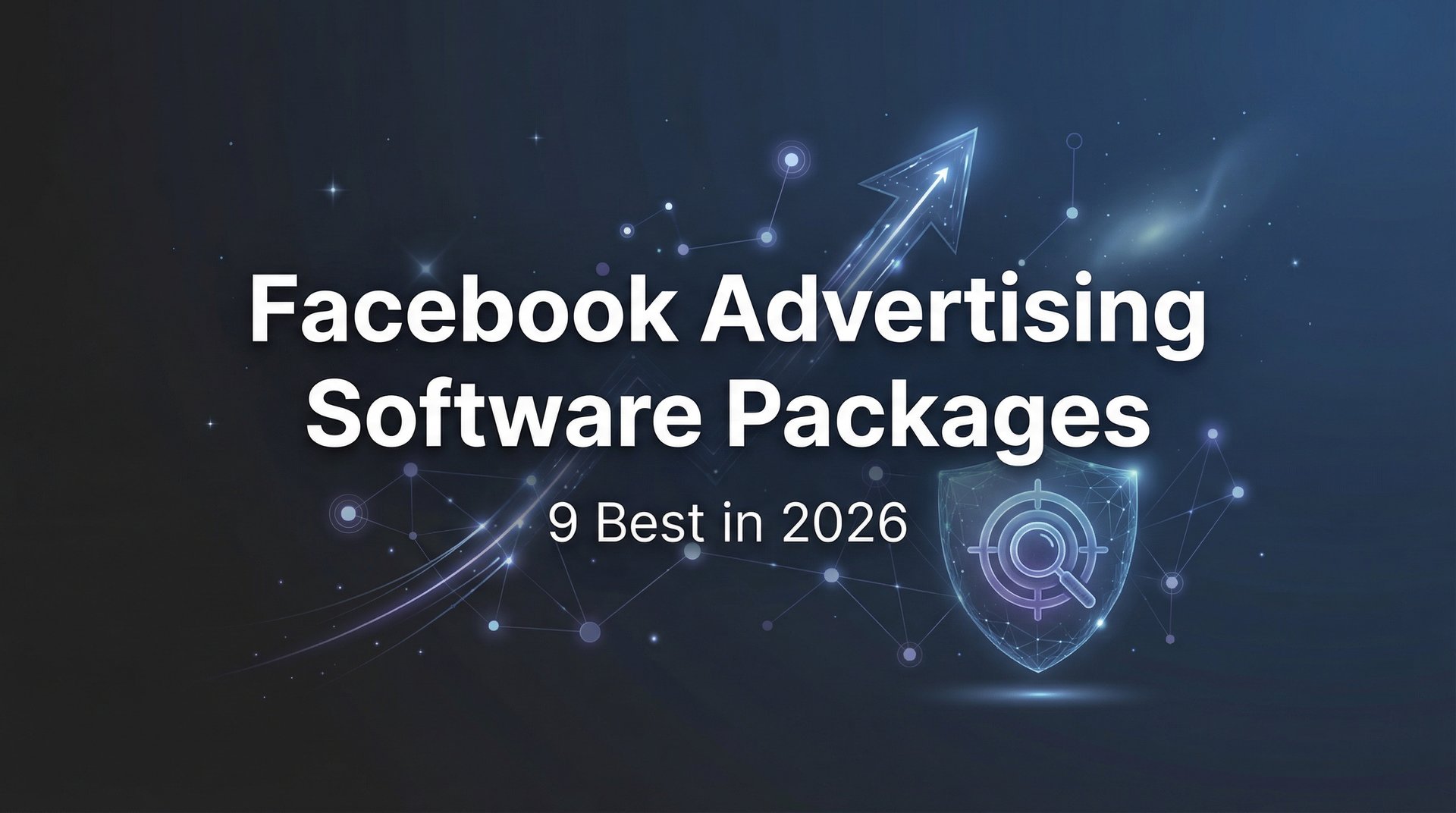 Best Facebook Advertising Software Packages Guide 2026 | AdStellar