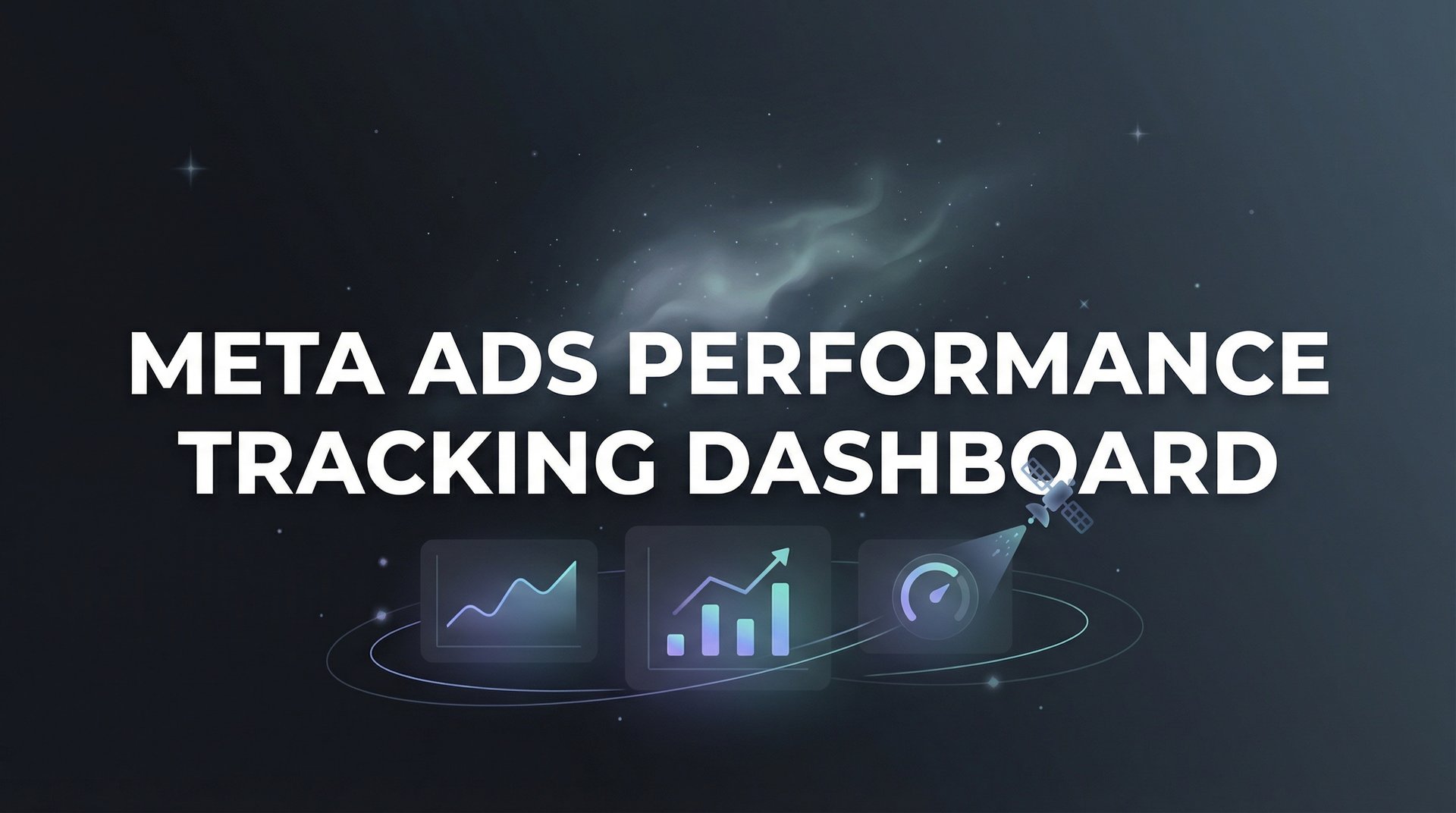 9 Best Meta Ads Performance Tracking Dashboards 2026 | AdStellar