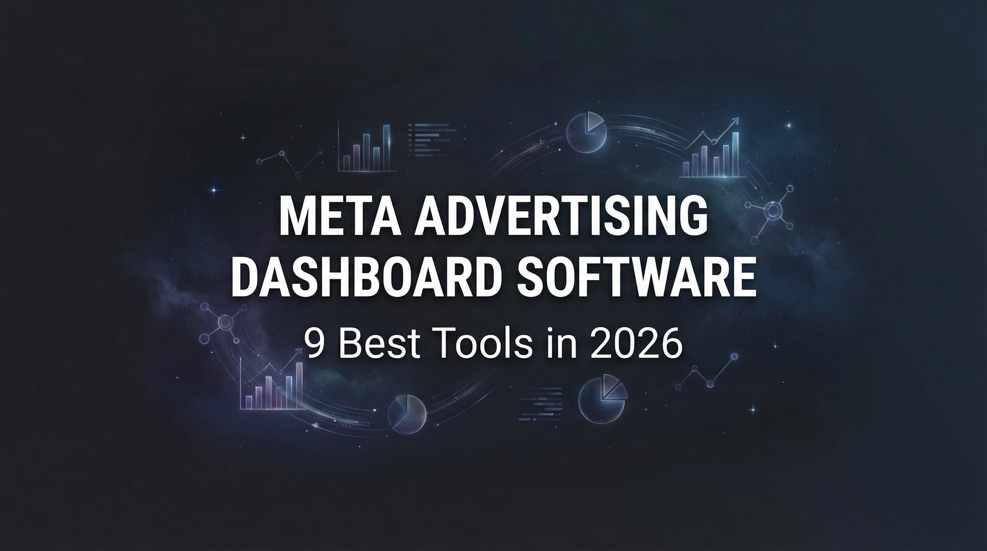 Best Meta Advertising Dashboard Software Tools 2026 | AdStellar
